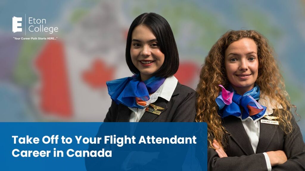 Your Guide to Becoming a Flight Attendant in Canada