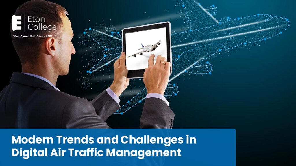 Digital Trends in Air Traffic Management - Eton College