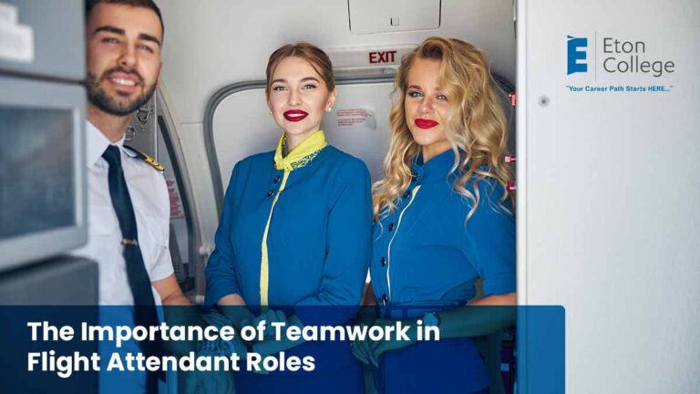 The Importance of Teamwork in Flight Attendant Roles - Eton College