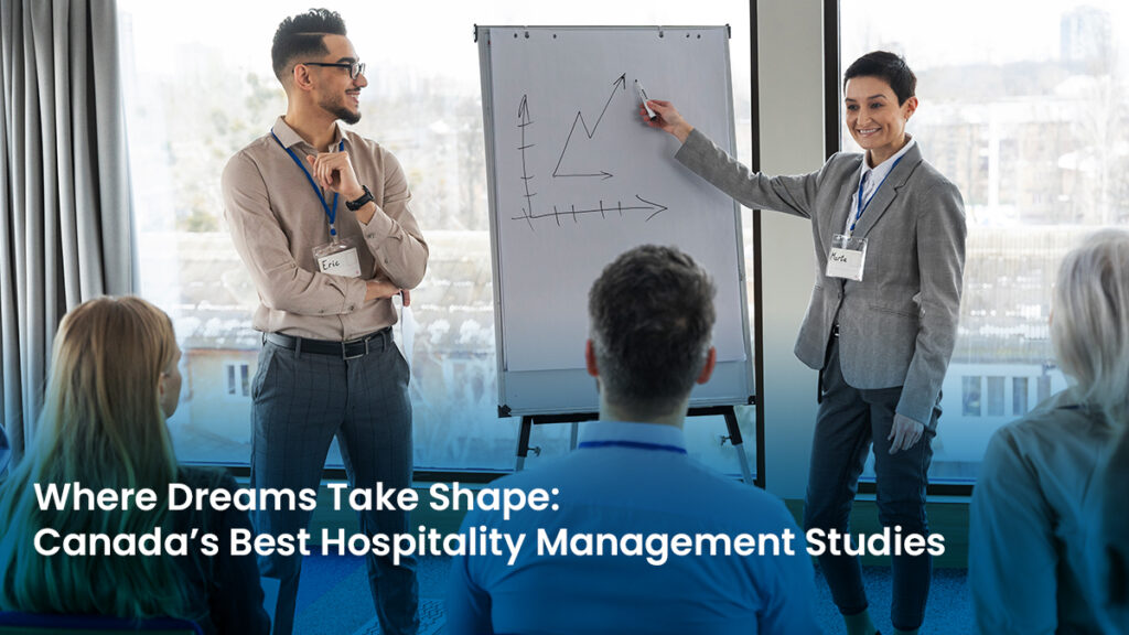 Best Hospitality Management Studies Available in Canada - Eton College
