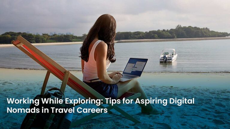Working While Exploring: Tips for Aspiring Digital Nomads in Travel ...